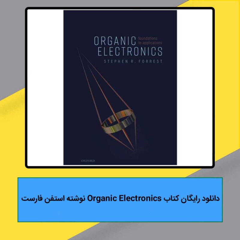 دانلود کتاب Organic Electronics به صورت 100 درصد رایگان